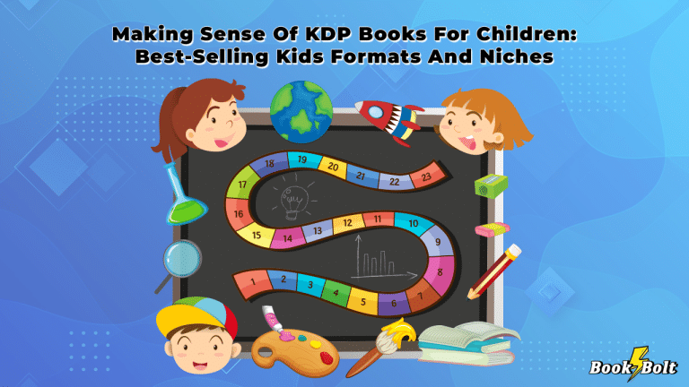 Making Sense Of KDP Books For Children: Best-Selling Kids Formats And ...