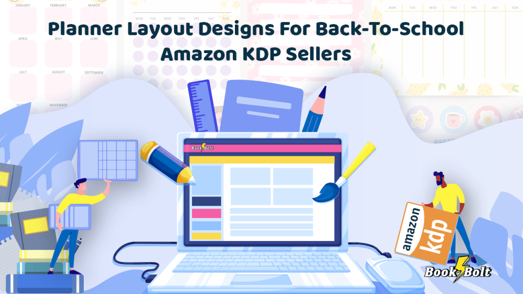 Planner Layout Designs For Back-To-School Amazon KDP Sellers - Book Bolt