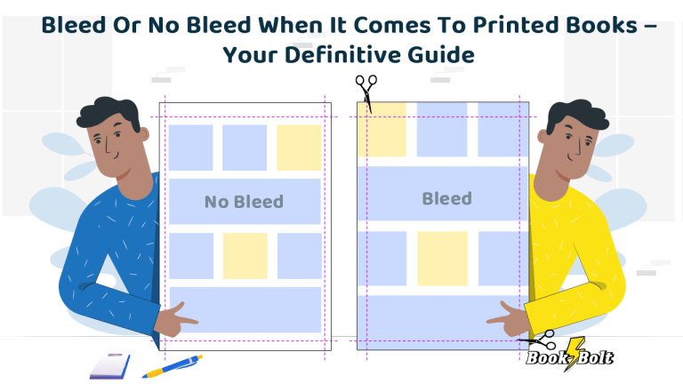 Bleed Or No Bleed When It Comes To Printed Books - Your Definitive Guide - Book Bolt