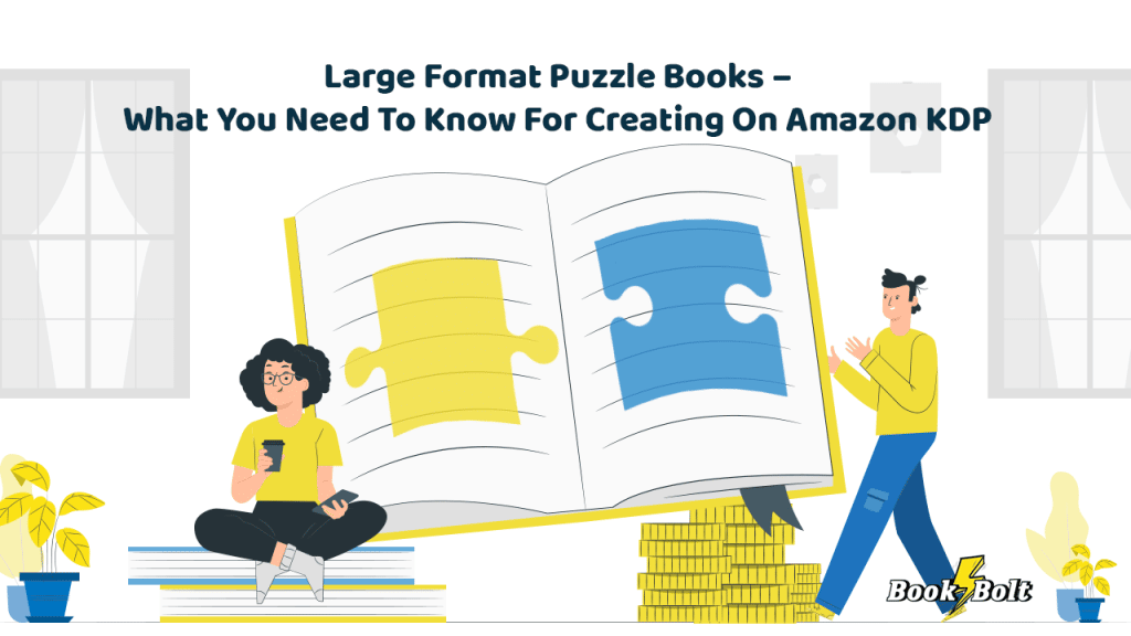 Large Format Puzzle Books - What You Need To Know For Creating On ...