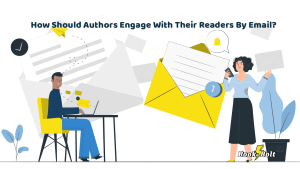 How Should Authors Engage With Their Readers By Email? - Book Bolt