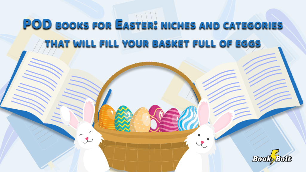 POD books for Easter: Niches and categories that will fill your basket ...