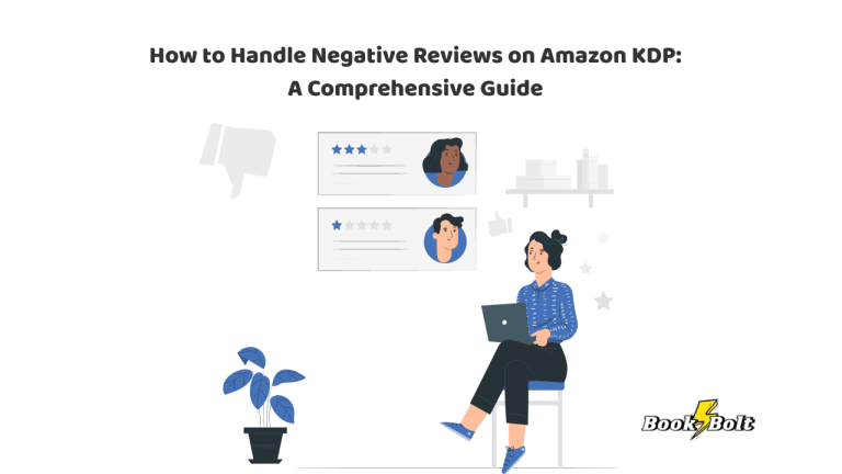 How to Handle Negative Reviews on Amazon KDP: A Comprehensive Guide - Book Bolt