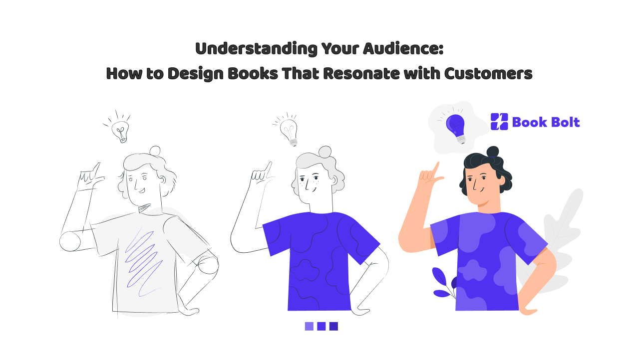 Understanding Your Audience: How to Design Books That Resonate with ...